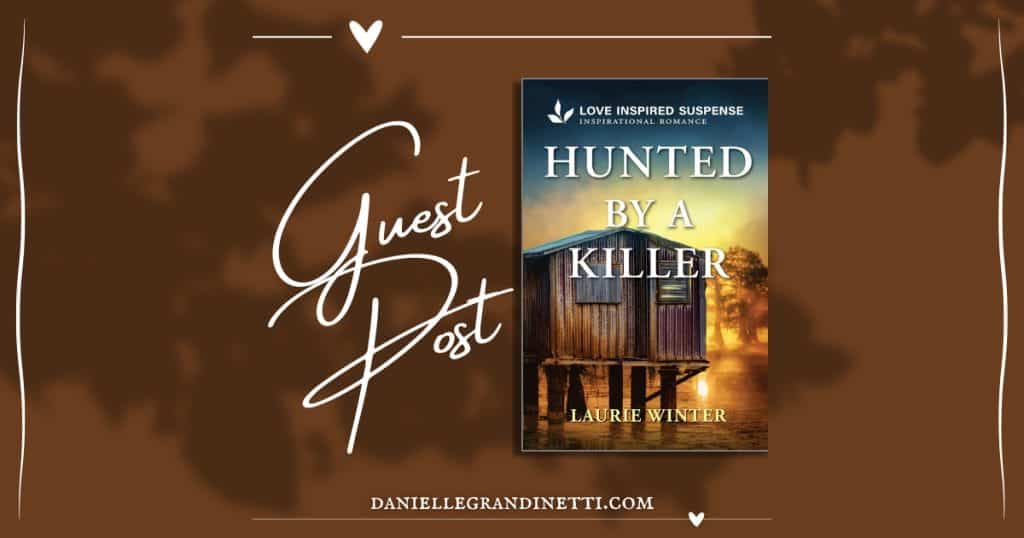 Hunted by a Killer Guest Post | Danielle Grandinetti